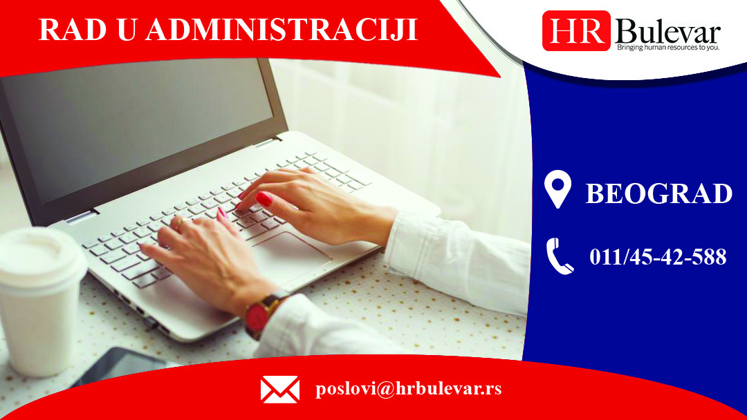 Rad u administraciji | Beograd - HR Bulevar