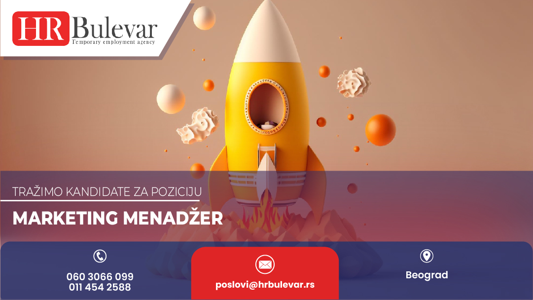 Marketing menadžer | Oglas za posao, Beograd - HR Bulevar